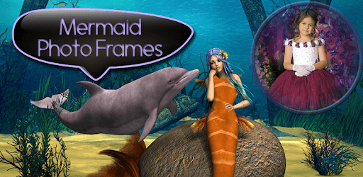Mermaid Photo Frames for PC - How to Install on Windows PC, Mac