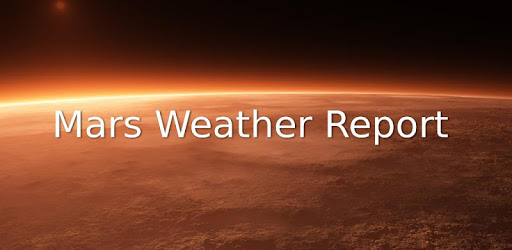 Mars Weather Report for PC - How to Install on Windows PC, Mac