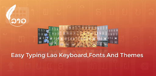 Easy Typing Lao Keyboard Fonts And Themes for PC - How to Install on ...