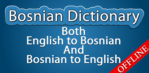Bosnian Dictionary for PC - How to Install on Windows PC, Mac
