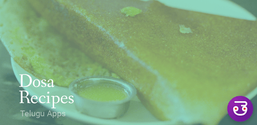 Dosa Attulu Vantalu Tip Telugu for PC - How to Install on Windows PC, Mac