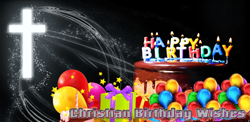 Christian Birthday Wishes for PC - How to Install on Windows PC, Mac