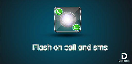 Flash on call and sms APK Download For Free