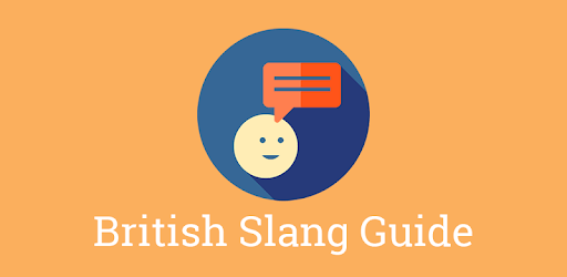 British Slang Guide for PC - How to Install on Windows PC, Mac