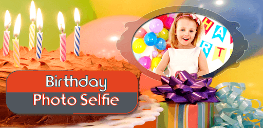 Birthday Photo Selfie for PC - How to Install on Windows PC, Mac