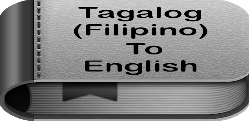 Tagalog(Filipino) to English Dictionary and Trans for PC - How to ...