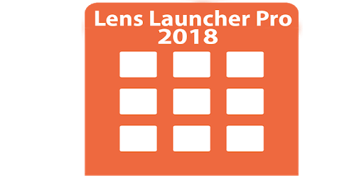 Lens Launcher Pro for PC - How to Install on Windows PC, Mac