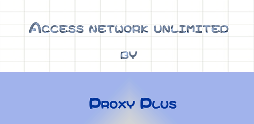 ProxyPlus Free for PC - How to Install on Windows PC, Mac