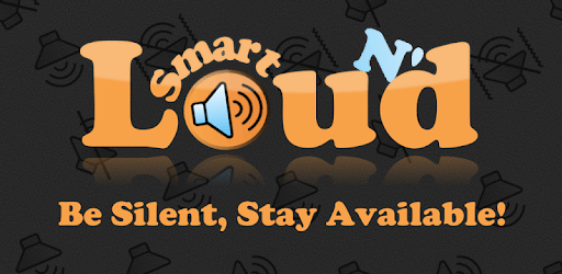Smart N' Loud - Smart Ringer APK Download For Free
