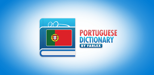Portuguese Dictionary for PC - How to Install on Windows PC, Mac