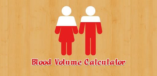 Blood Volume Calculator for PC - How to Install on Windows PC, Mac