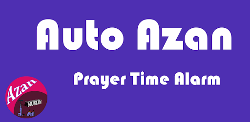 Auto Azan - Prayer Reminder for PC - How to Install on Windows PC, Mac