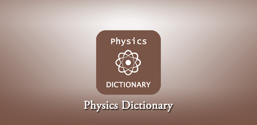 Physics Dictionary APK Download For Free