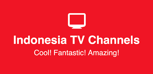 Indonesia TV Channels for PC - How to Install on Windows PC, Mac