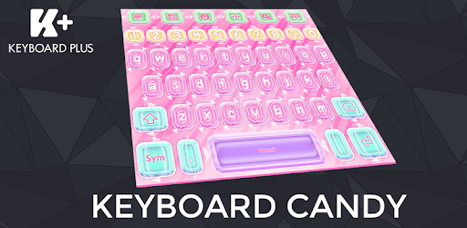 Keyboard Candy for PC - How to Install on Windows PC, Mac