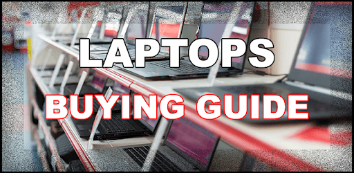 Laptop Buying Guide for PC - How to Install on Windows PC, Mac
