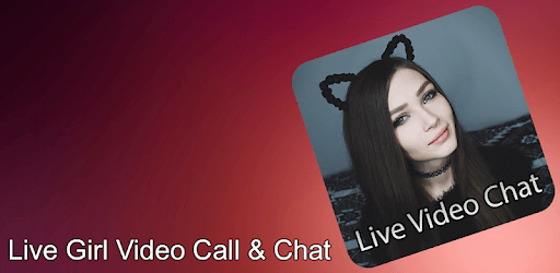 Live Girl Video Call & Chat for PC - How to Install on Windows PC, Mac