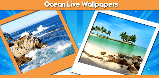 Ocean Live Wallpapers APK Download For Free