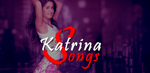 Katrina Kaif Songs for PC - How to Install on Windows PC, Mac