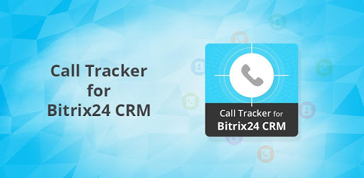 Call Tracker for Bitrix24 CRM for PC - How to Install on Windows PC, Mac