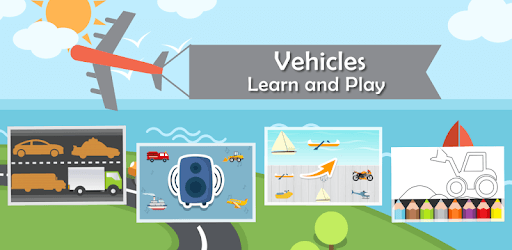 Vehicles - Learn and Play for PC - How to Install on Windows PC, Mac