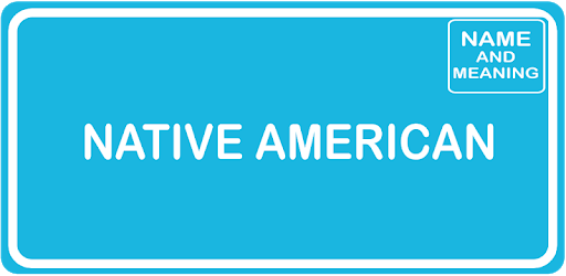 Native American Name & Meaning for PC - How to Install on Windows PC, Mac