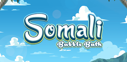 Learn Somali Bubble Bath Game for PC - How to Install on Windows PC, Mac