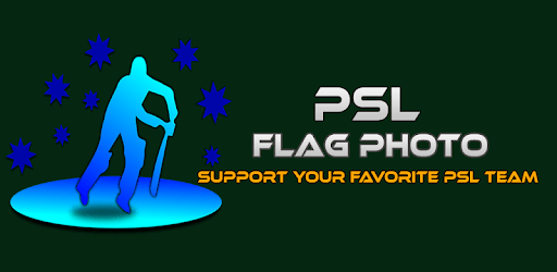 PSL Flag Photo Maker 2018 for PC - How to Install on Windows PC, Mac