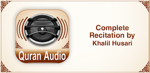 Quran Audio Khalil-Husari for PC - How to Install on Windows PC, Mac