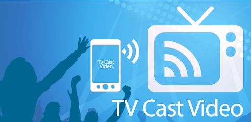 TV Cast Video - Cast web video to TV APK Download For Free