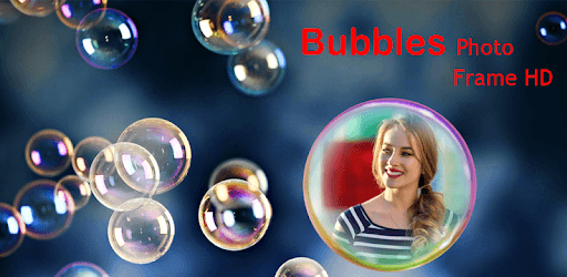 Bubbles Photo Frames HD for PC - How to Install on Windows PC, Mac