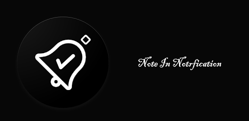 Note In Notification for PC - How to Install on Windows PC, Mac