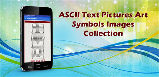 Word Arts & ASCII Text Art pictures symbols images for PC - How to ...