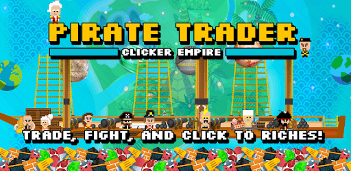 Pirate Trader: Clicker Empire for PC - How to Install on Windows PC, Mac