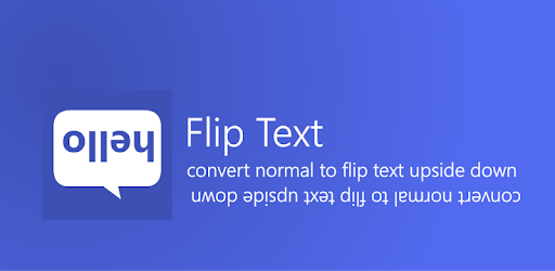 Flip Text : upside down text for PC - How to Install on Windows PC, Mac