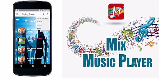 Mix Music Player for PC - How to Install on Windows PC, Mac