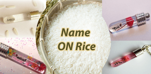 Write Name On Rice Grain – Name On Rice Editor for PC - How to Install ...