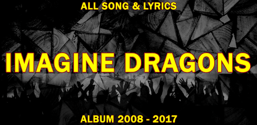 IMAGINE DRAGONS Full ALbum Song Lyrics Compilation for PC - How to ...