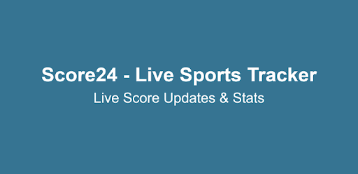 Score24 - Live Score Tracker for PC - How to Install on Windows PC, Mac