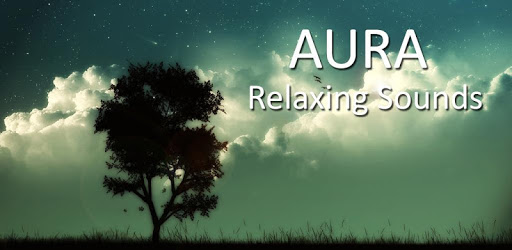 Aura: Relaxing Sounds for PC - How to Install on Windows PC, Mac