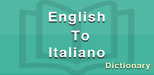 Italian Dictionary (New) for PC - How to Install on Windows PC, Mac