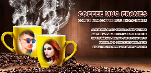 Coffee Mug Dual Photo Frames - Mug Photo Frame APK Download For Free