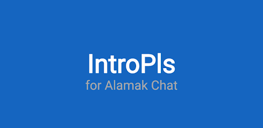 IntroPls for Alamak Chat for PC - How to Install on Windows PC, Mac