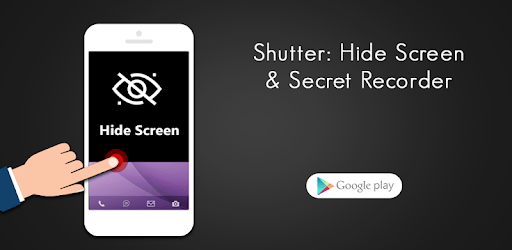 Shutter: Hide Screen & Secret Recorder APK Download For Free