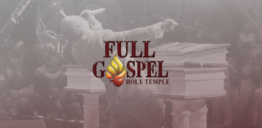 Full Gospel Holy Temple for PC - How to Install on Windows PC, Mac