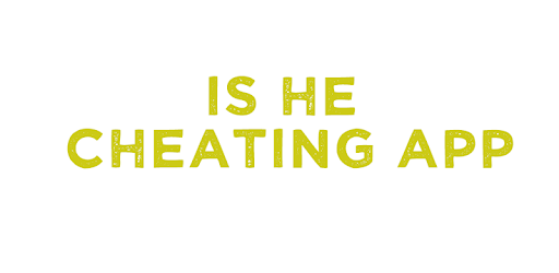 Is He Cheating App for PC - How to Install on Windows PC, Mac