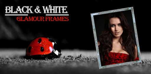 Black & White Glamour Frames for PC - How to Install on Windows PC, Mac