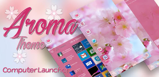 Aroma Theme For Computer Launcher for PC - How to Install on Windows PC ...