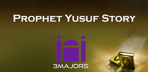 Prophet Yusuf Story for PC - How to Install on Windows PC, Mac