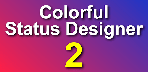 Colorful Status Designer 2 for PC - How to Install on Windows PC, Mac